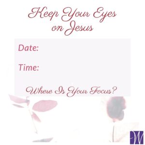 Keep Your Eyes on Jesus | Women Nationally Active for Christ